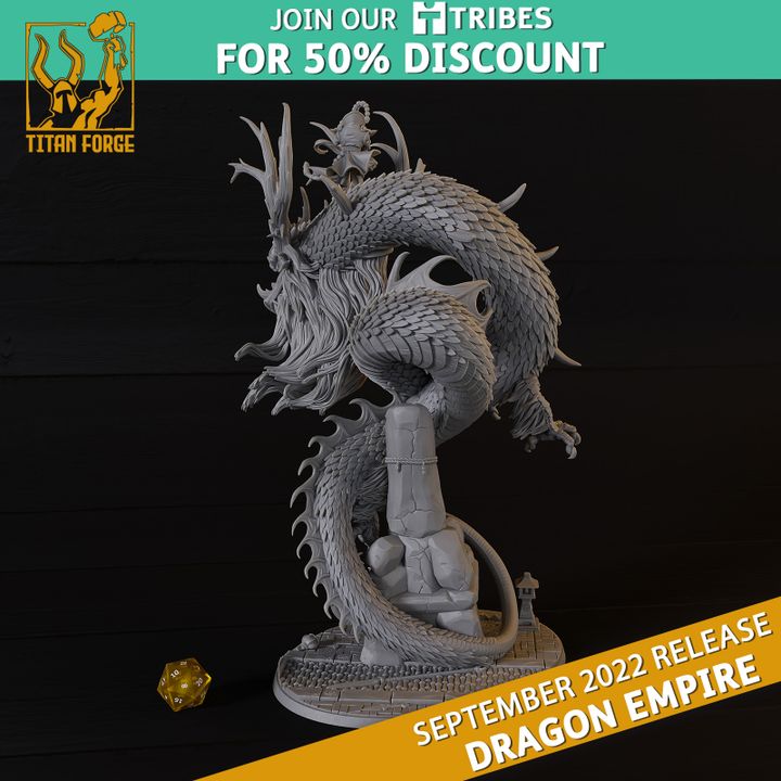 3D Printable Dragon - Dragon Empire - Titan Forge Miniatures September 2022 by Titan Forge ...